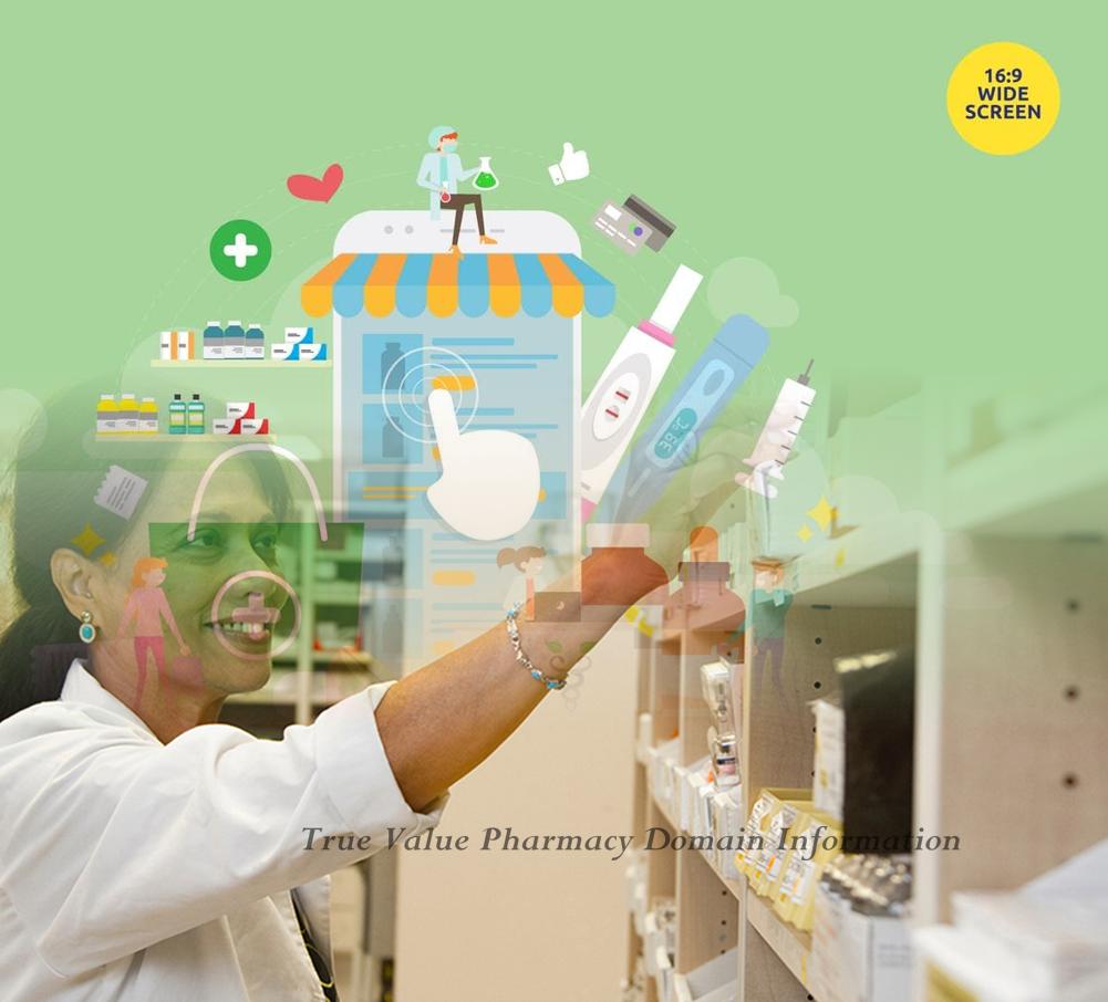 True Value Pharmacy Was Established In 2025, An Auspicious Year That ...